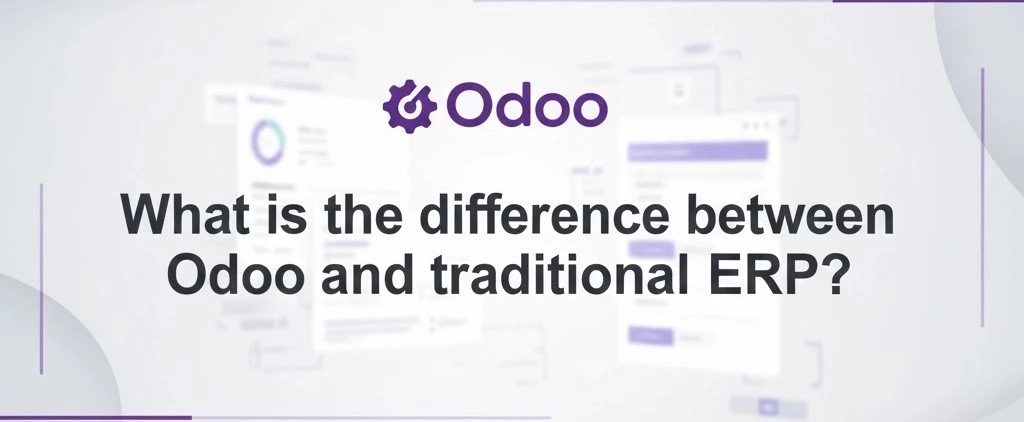 What is the difference between Odoo and traditional ERP?